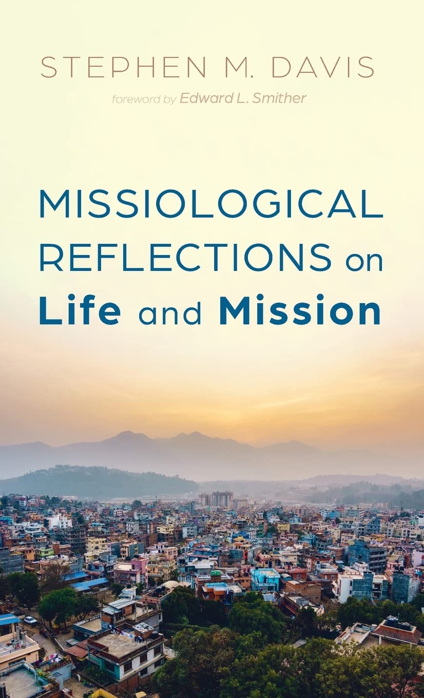 Missiological Reflections on Life and Mission - Missio Nexus