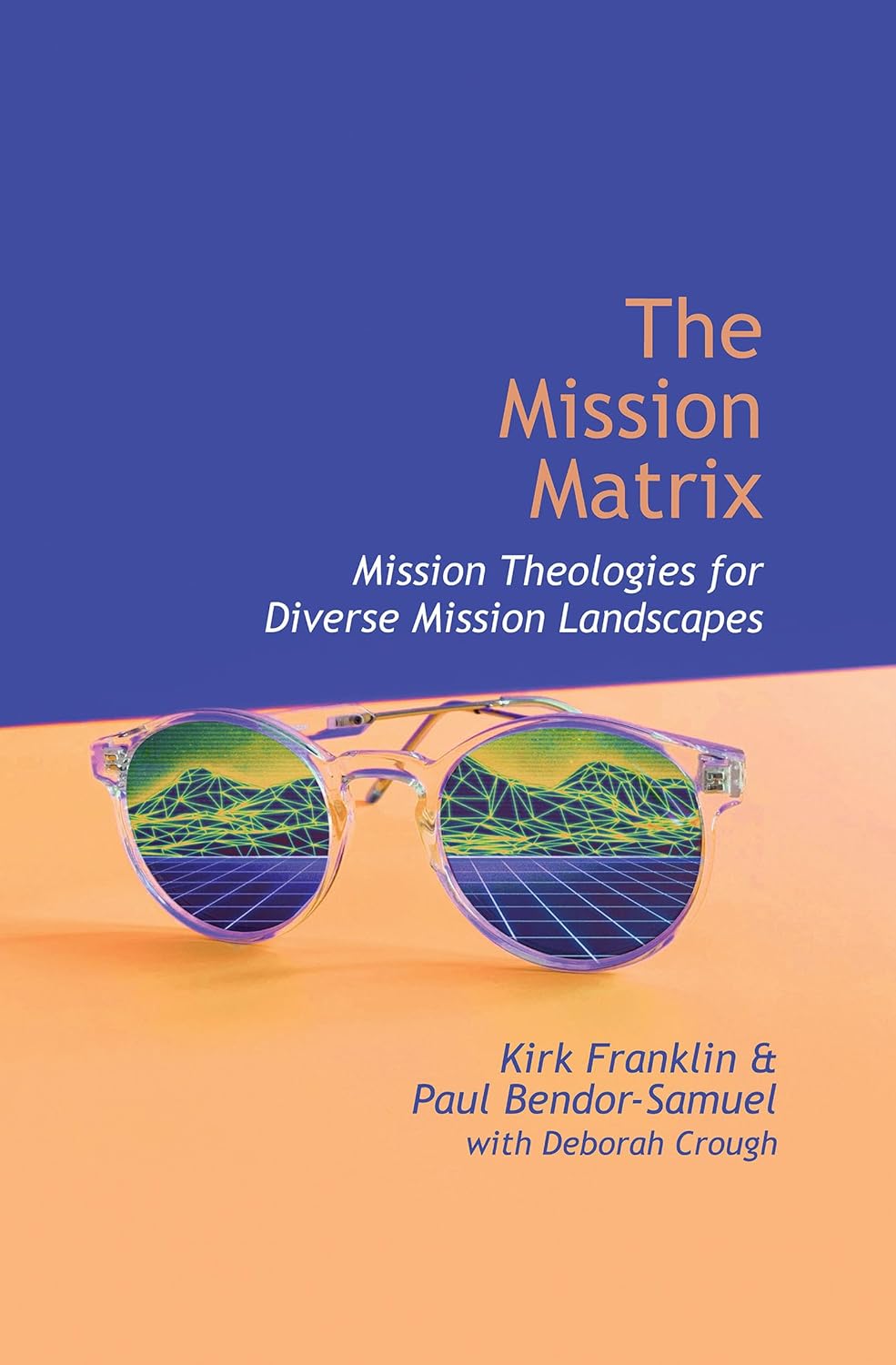 Fashioning Mission Frameworks - Missio Nexus