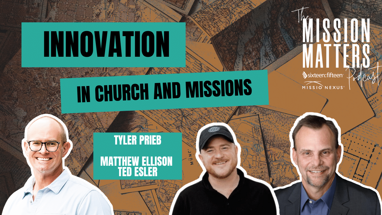 Innovation in Church and Missions - Missio Nexus