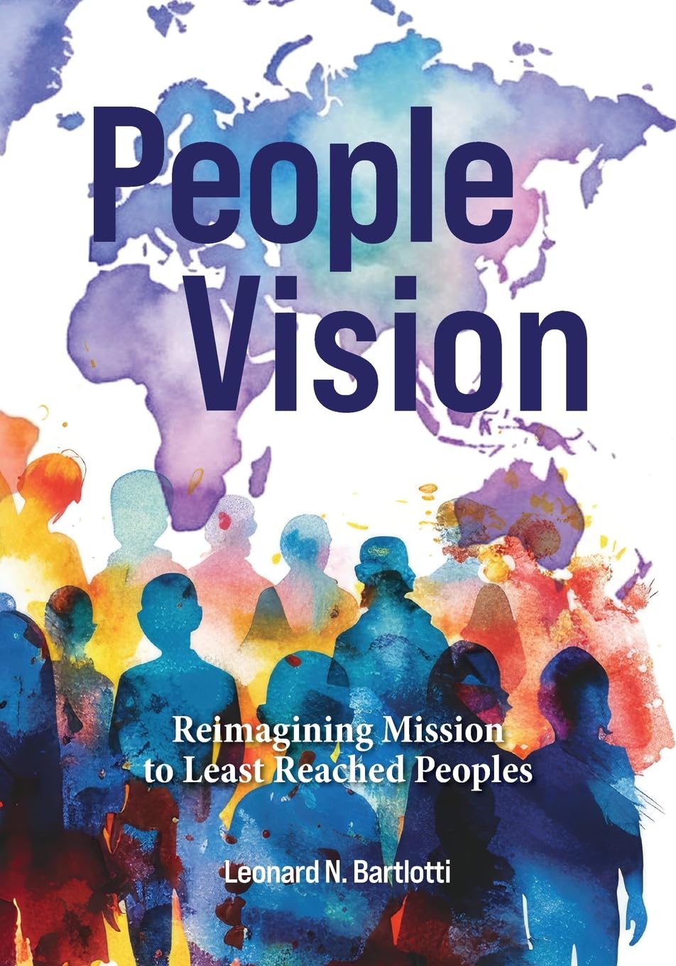 People Vision: Reimagining Mission to Least Reached Peoples - Missio Nexus